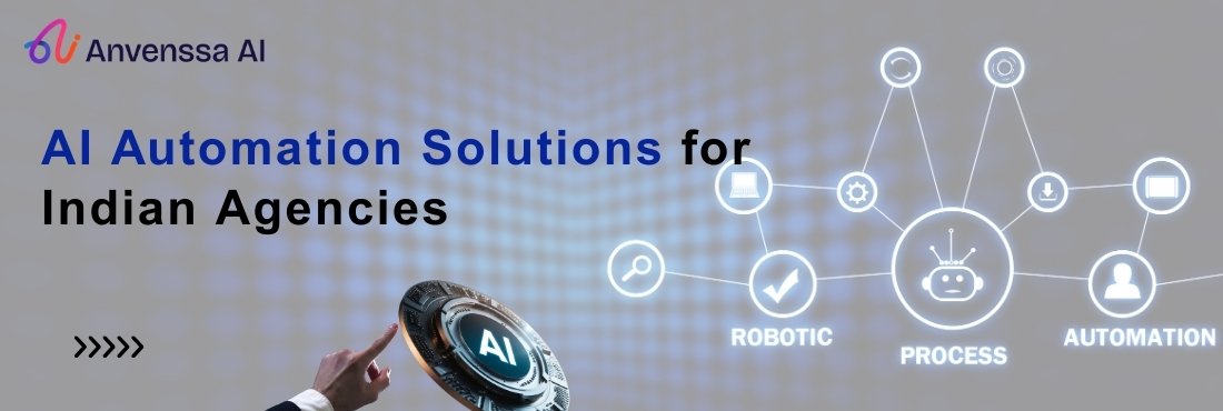 AI Automation Solutions for Indian Agencies - Anvenssa AI Analytics ...